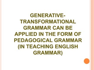 Generative grammar power point presentation,, ulfa | PPT