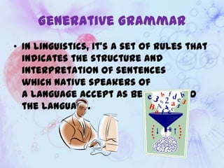 Generative linguistics | PPTX
