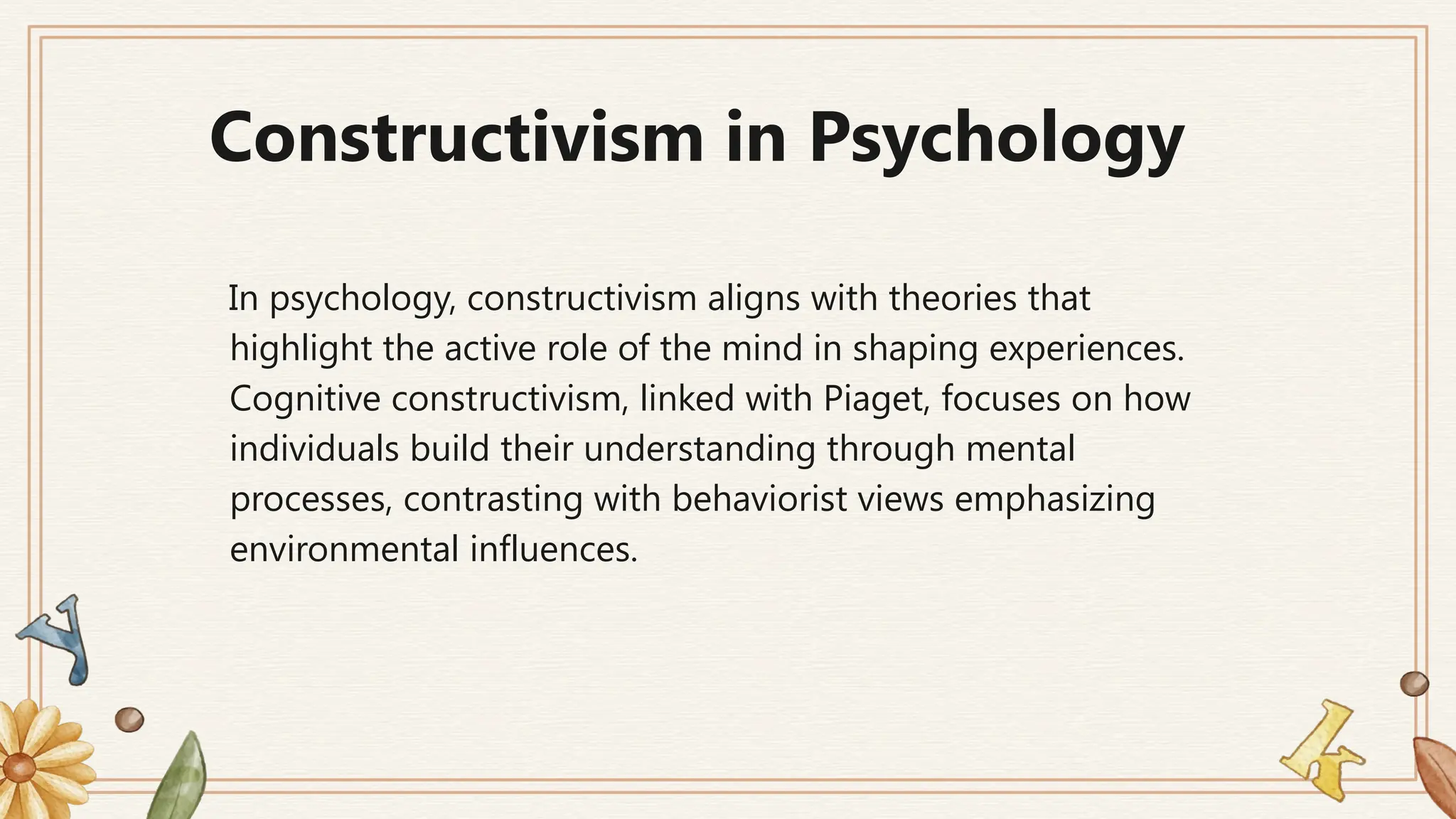 Generative Linguistics and Cognitive Psychology Constructivism A ...