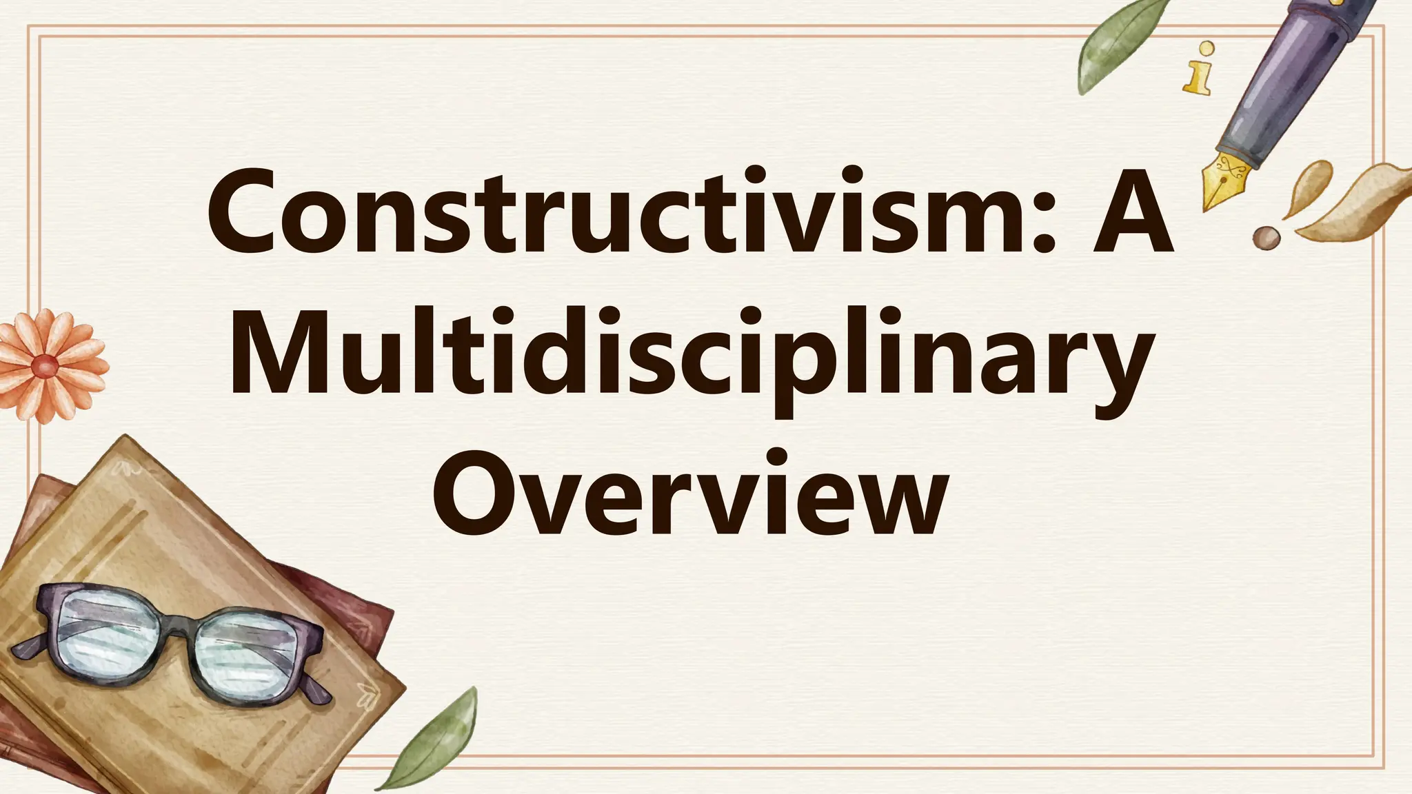 Generative Linguistics and Cognitive Psychology Constructivism A Multidisciplinary Overview.pptx