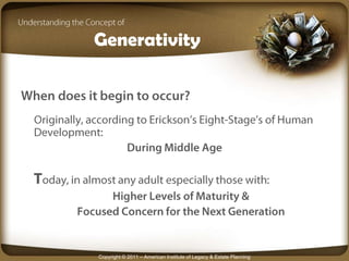Understanding Generativity - Legacy & Estate Planning | PPT