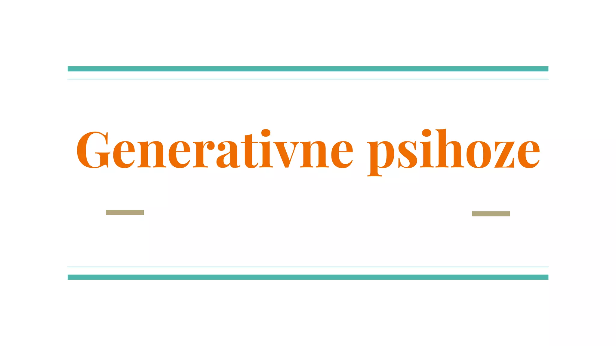 Generativne paihoze | PPTX