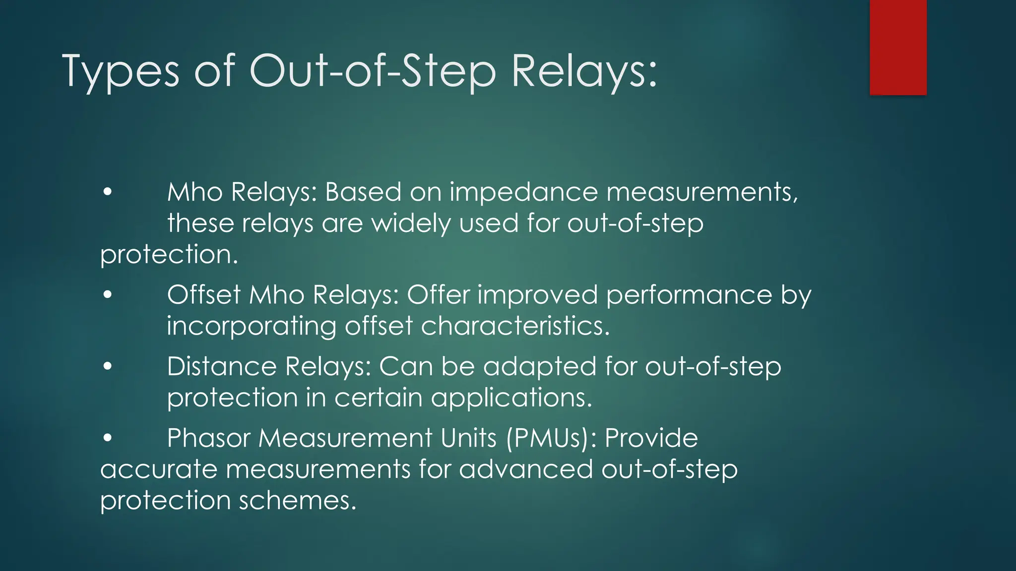 GENERATOR POLE SLIP AND OUT – OF – STEP PROTECTION.pptx