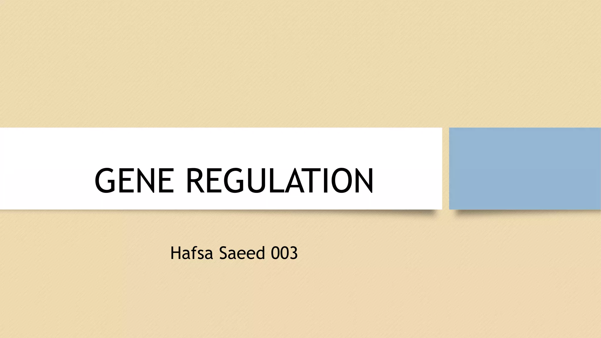 Gene regulation | PPT