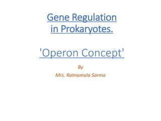 Gene regulation and operon concept2.pptx