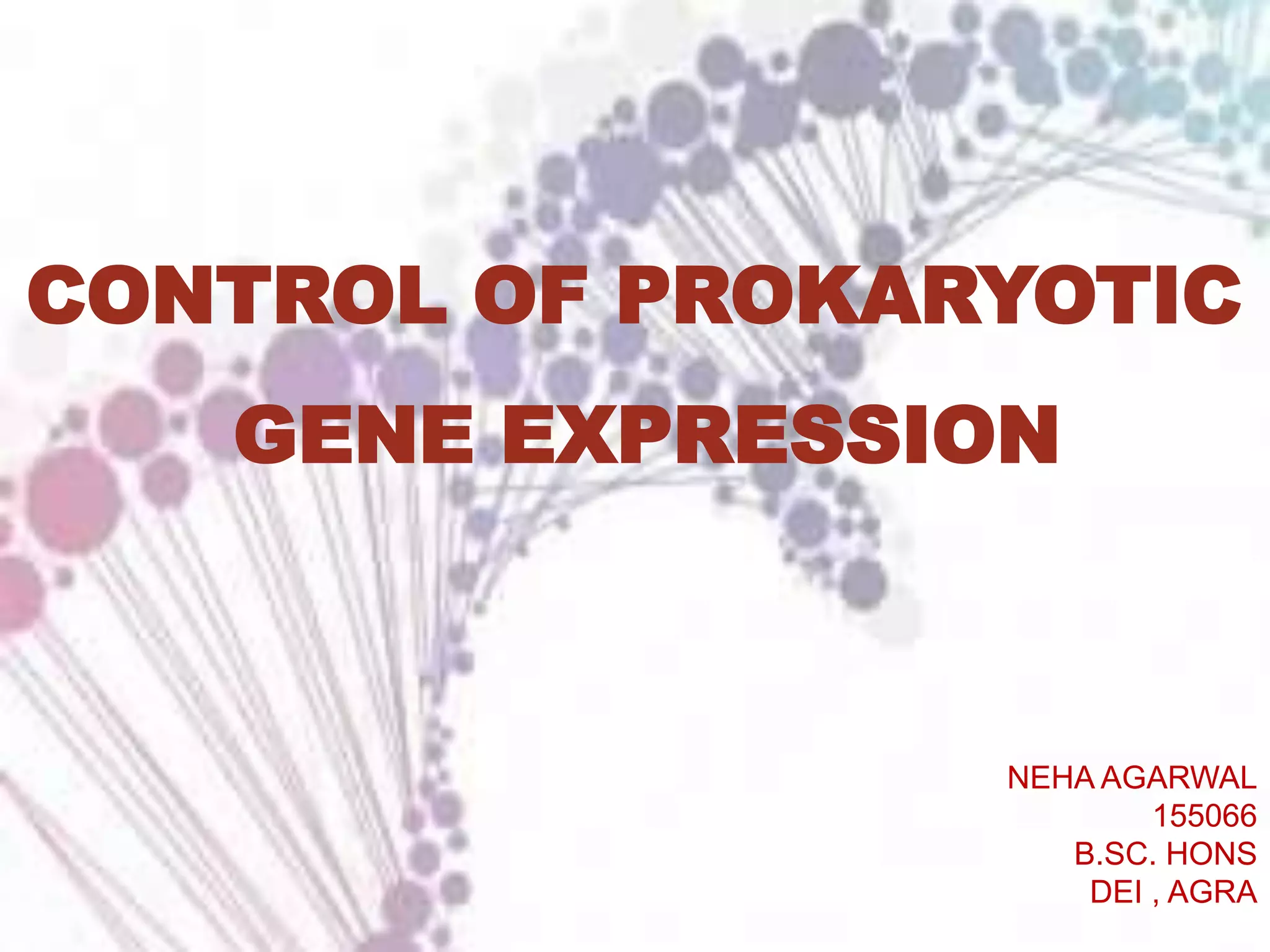 Gene regulation in prokaryotes | PPTX