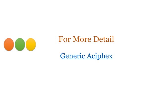 Generic Aciphex to Treat Peptic Ulcer | PPT