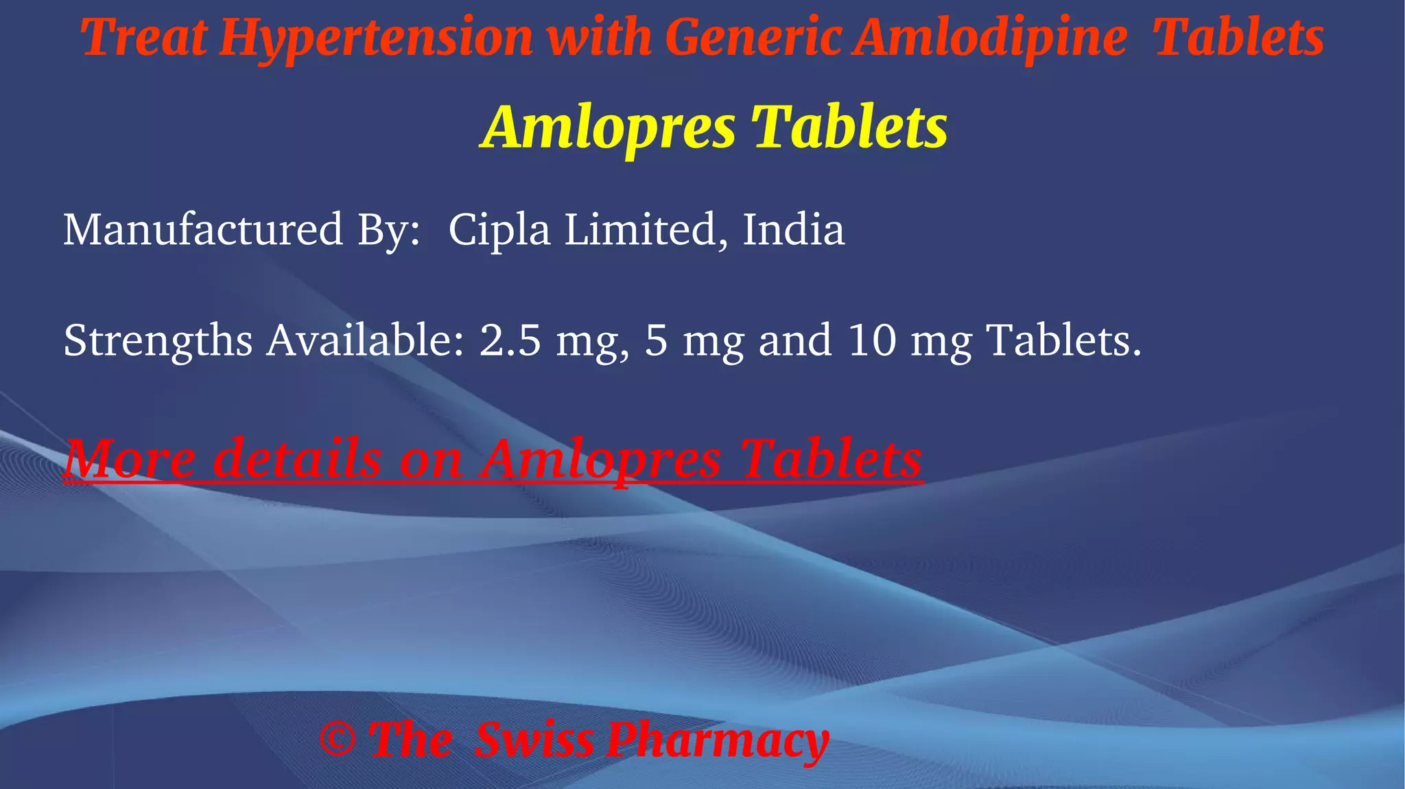 Treat Hypertension with Generic Amlodipine Besylate Tablets | PDF