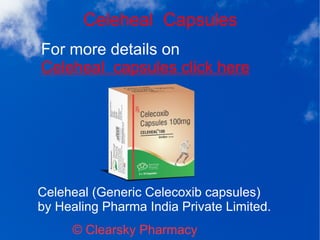 Generic Celecoxib (Celeheal Capsules) | PPT