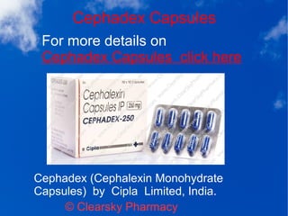 Generic Cephalexin (Cephadex Capsules) | PPT