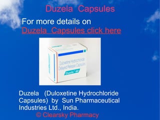 Generic Duloxetine (Duzela Capsules) | ODP