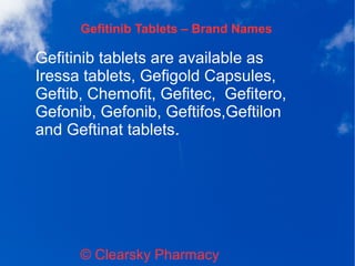 Generic Gefitinib (Gefigold Capsules) | ODP