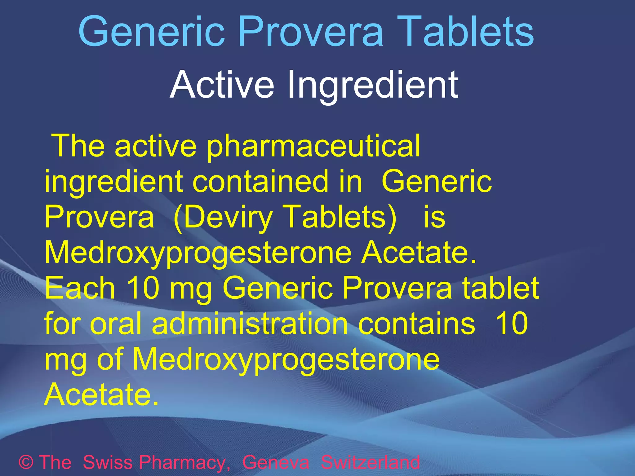Generic Provera Tablets for treatment of Secondary Amenorrhea ...