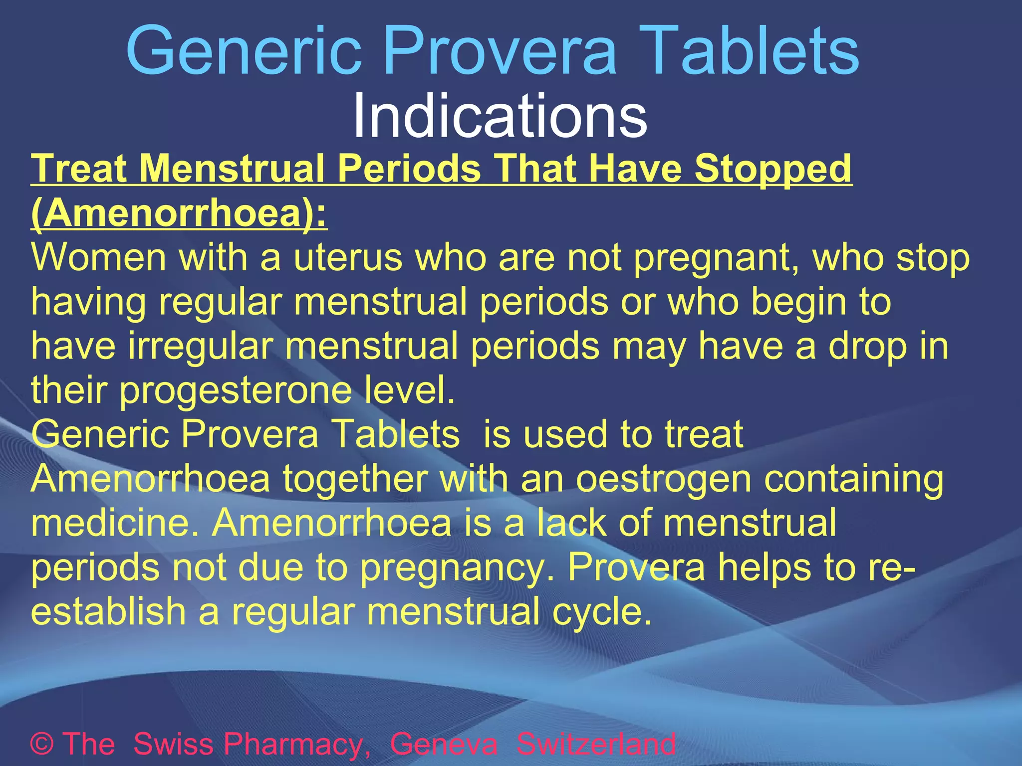 Generic Provera Tablets for treatment of Secondary Amenorrhea ...