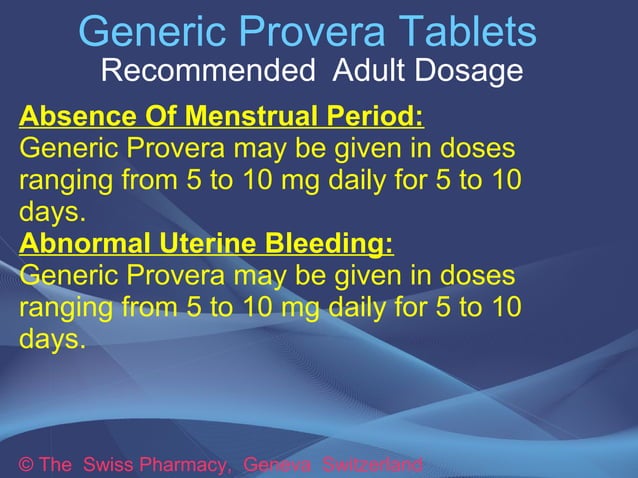 Generic Provera Tablets for treatment of Secondary Amenorrhea ...