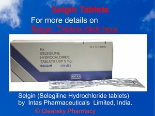 Generic Selegiline Tablets (Selgin) | PPT
