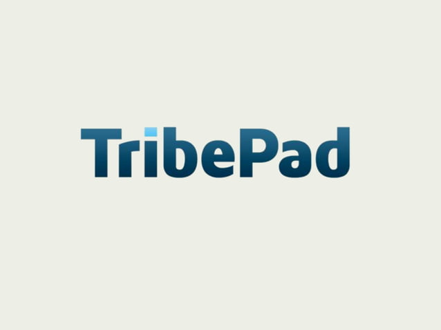TribePad | PPT