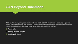 Generic Access Network | PPT