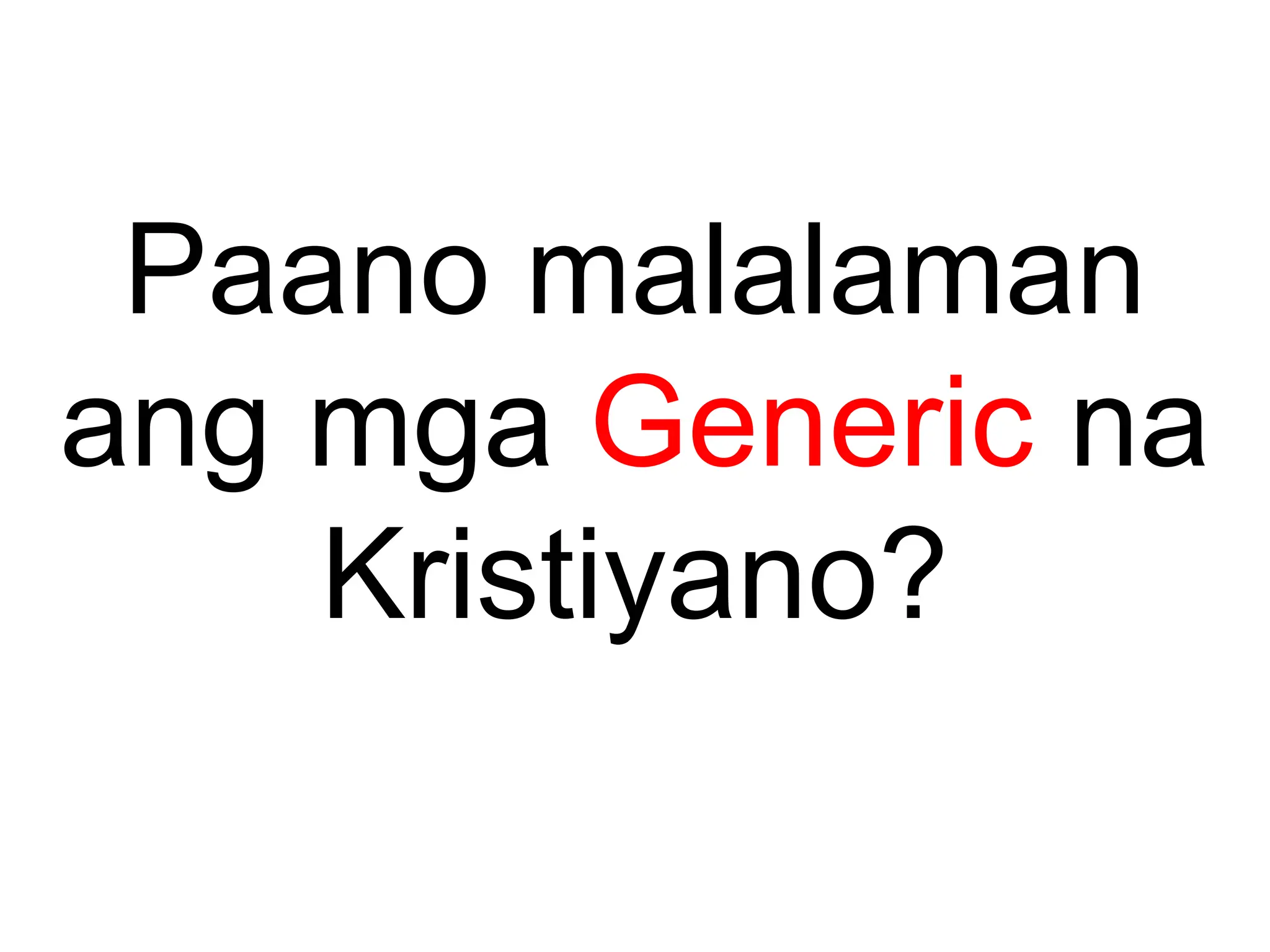 Generic Christian.ANG SALITA NG DIYOSpptx | PPT