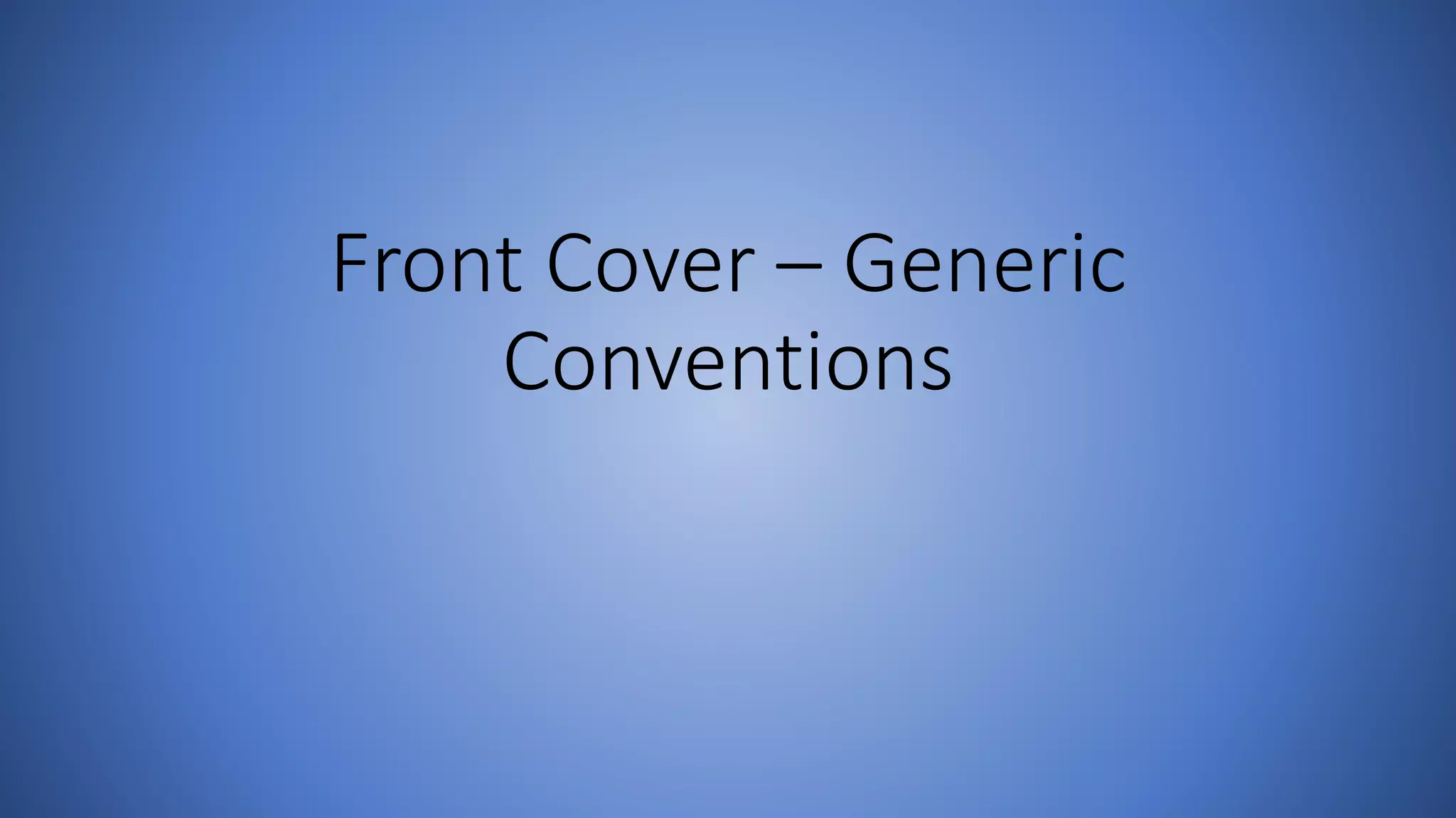 Front Cover - Generic Conventions | PPTX