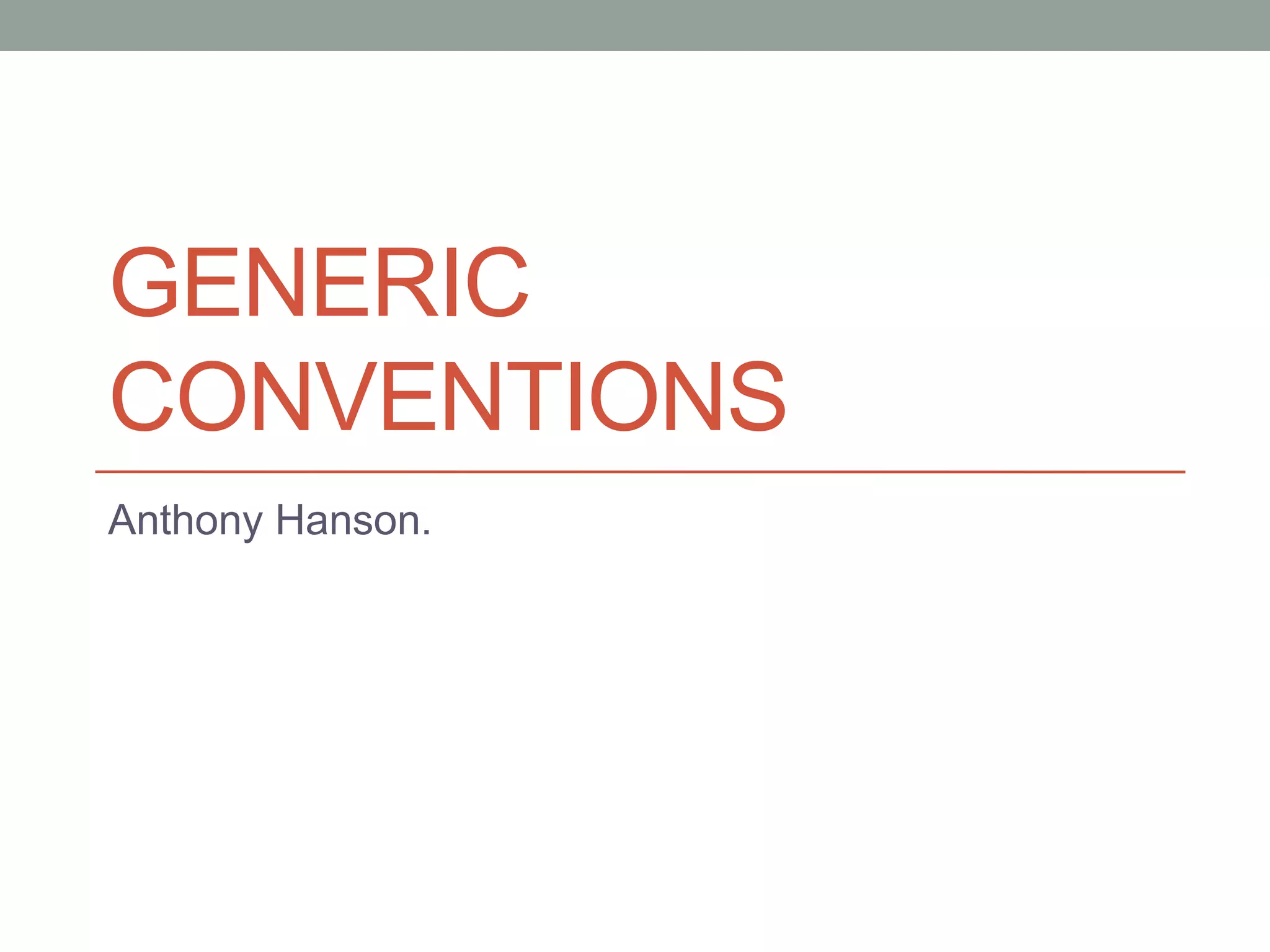 Generic conventions a.hanson | PPT