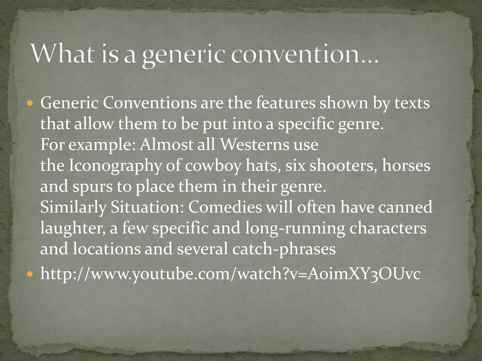 Generic conventions of comedy | PPTX