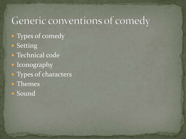 Generic conventions of comedy | PPTX