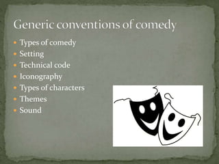 Generic conventions of comedy | PPTX