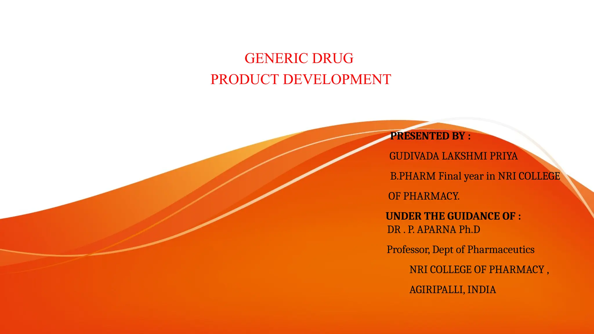 GENERIC DRUG PRODUCT DEVELOPMENT PROCESS | PPTX