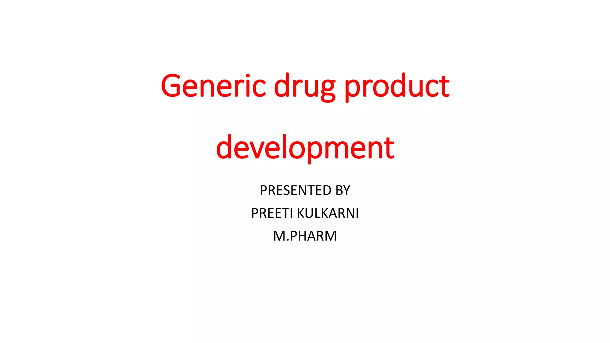 Generic drug product development.pptx