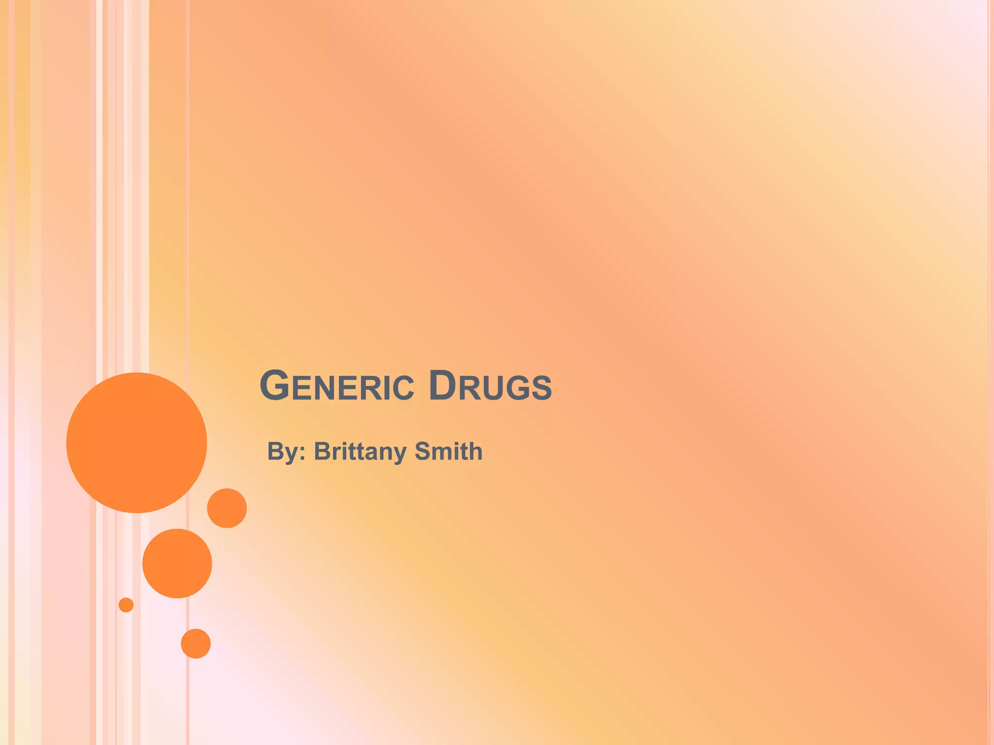 Generic drugs | PPTX