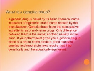 Generic drugs | PPTX