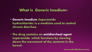 Generic Imodium - To Treat Diarrhea | PPT