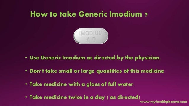 Generic Imodium - To Treat Diarrhea