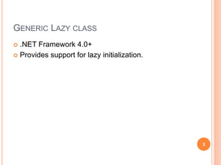 Generic lazy class | PPT