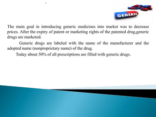" GENERIC MEDICINE'' | PPTX