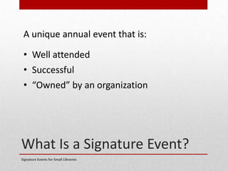 Signature Events for Libraries | PPTX