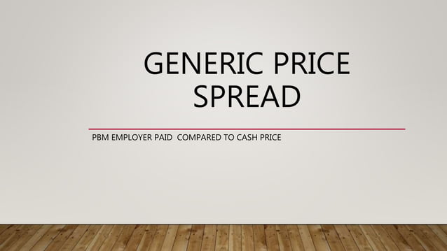 Generic price spread between PBM and GoodRx | PPT