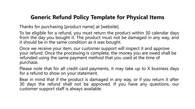 Generic Refund Policy Template for Physical Items | PPT