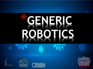 GENERIC ROBOTICS.pptx