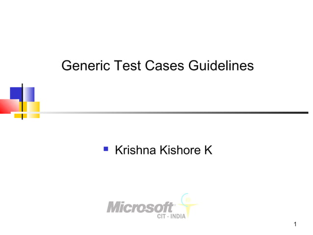 Generictestcasesguidelines 101201033527-phpapp01 | PPT