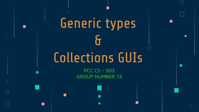 Generic types and collections GUIs.pptx