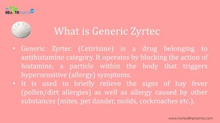 Generic zyrtec – Better Option to Treat Dirt Allergy | PPTX
