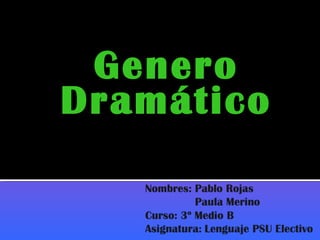 Genero dramatico | PPT