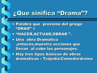 Genero dramatico | PPT