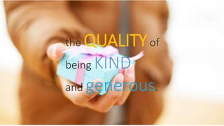 Generosity | PPT