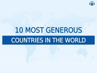 10 Most Generous Countries in The World | PDF | Australia and Oceania ...