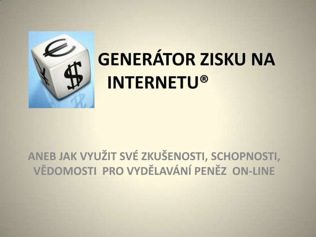Generátor zisku na internetu | PPTX