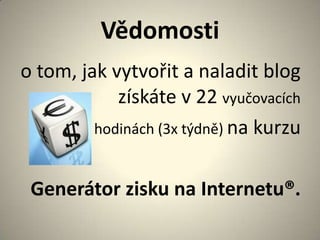 Generátor zisku na internetu | PPTX