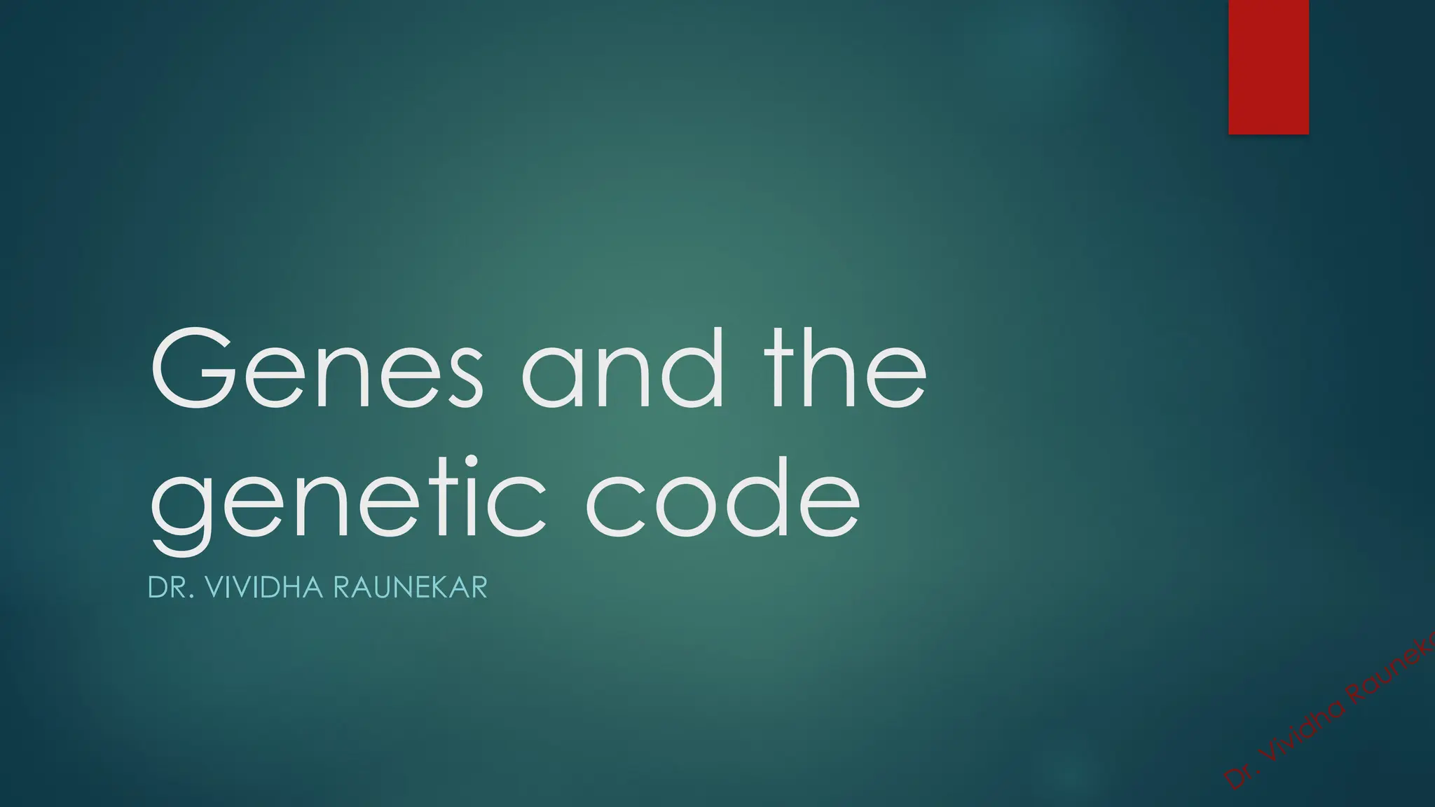 Genes and the genetic code_Central dogma | PPTX